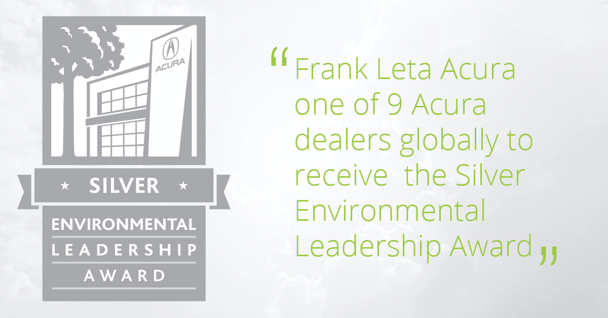 Frank Leta Acura Receives the Acura Environmental Leadership Award ...