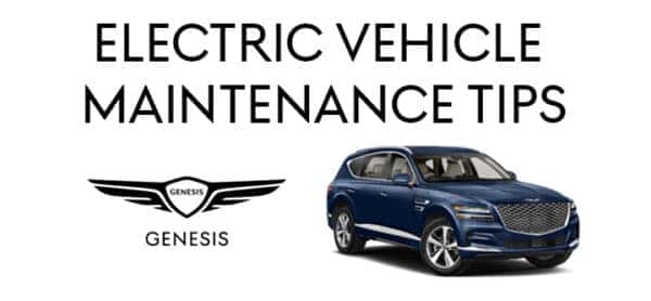5 Essential Tips for Electric Car Maintenance | Genesis of Schaumburg