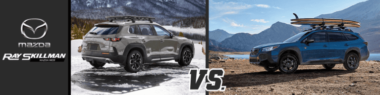 2024 Mazda Cx 50 Vs Subaru Outback Ray Skillman Mazda West